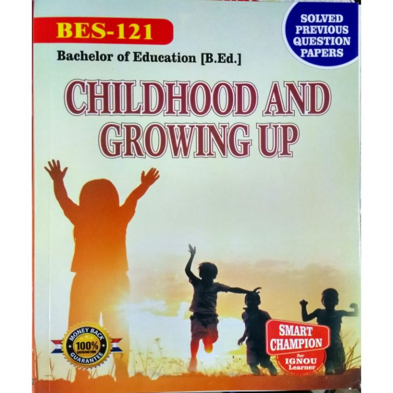 BES-121: Childhood and Growing Up | IGNOU BES 121 Book