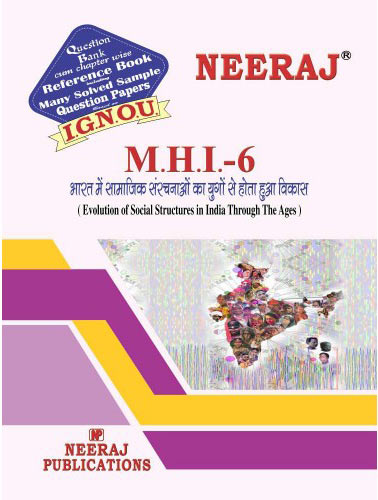 MHI-6: Evolution of Social Structure In India Through the Ages